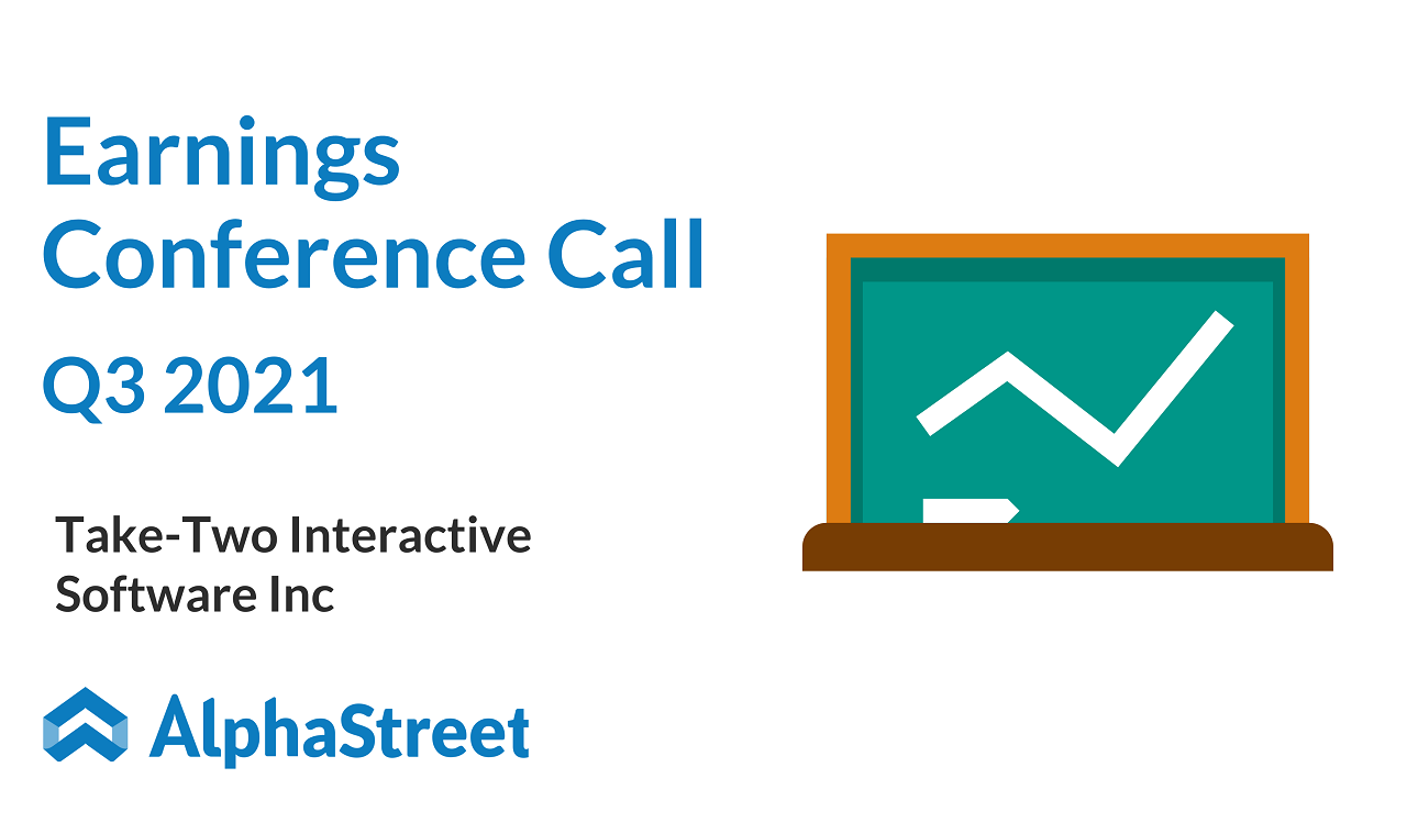 Take-Two Interactive Software Inc. (TTWO) Q3 2021 Earnings Call ... Take-Two Interactive Software Inc. (TTWO) Q3 2021 Earnings Call ...